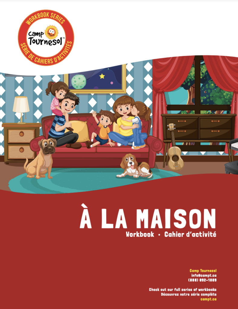 FREE 'À La Maison' French Workbook! - Camp Tournesol